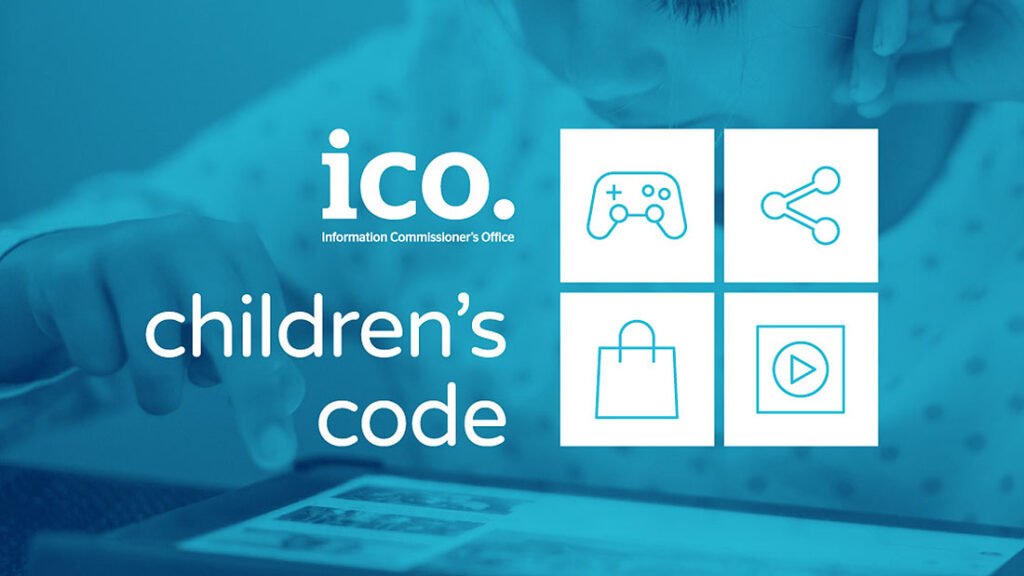 A Code for Age-Appropriate Design of Digital Experiences, is now in ...